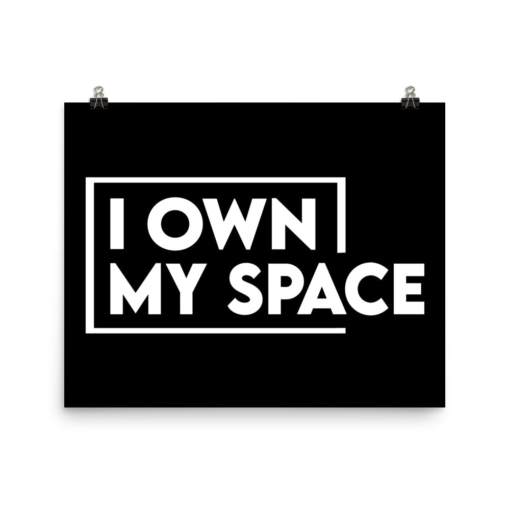 Own My Space Poster – Love Theory In Action
